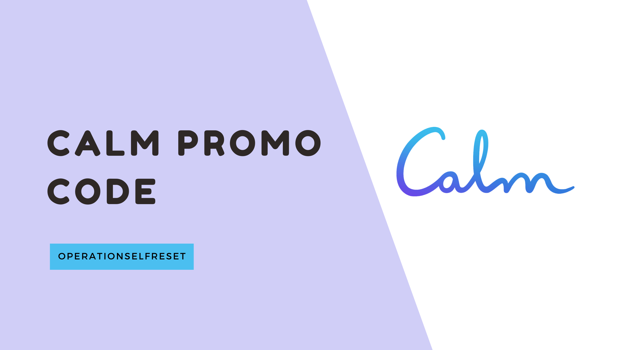 Calm App Discount 2025 — 50% Off Promo Code