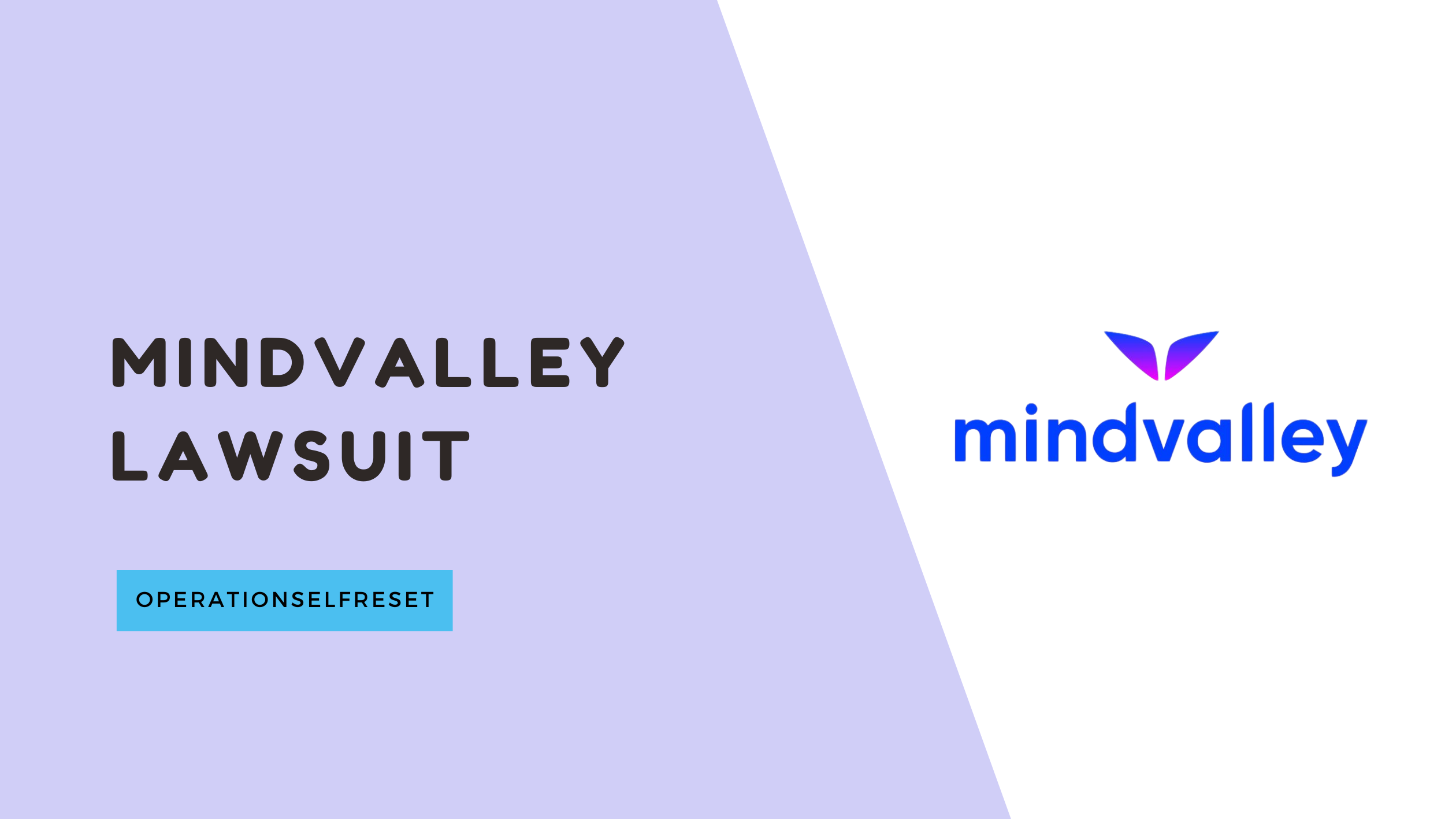 Mindvalley Lawsuit - Allegations & Legal Battles (Explained)